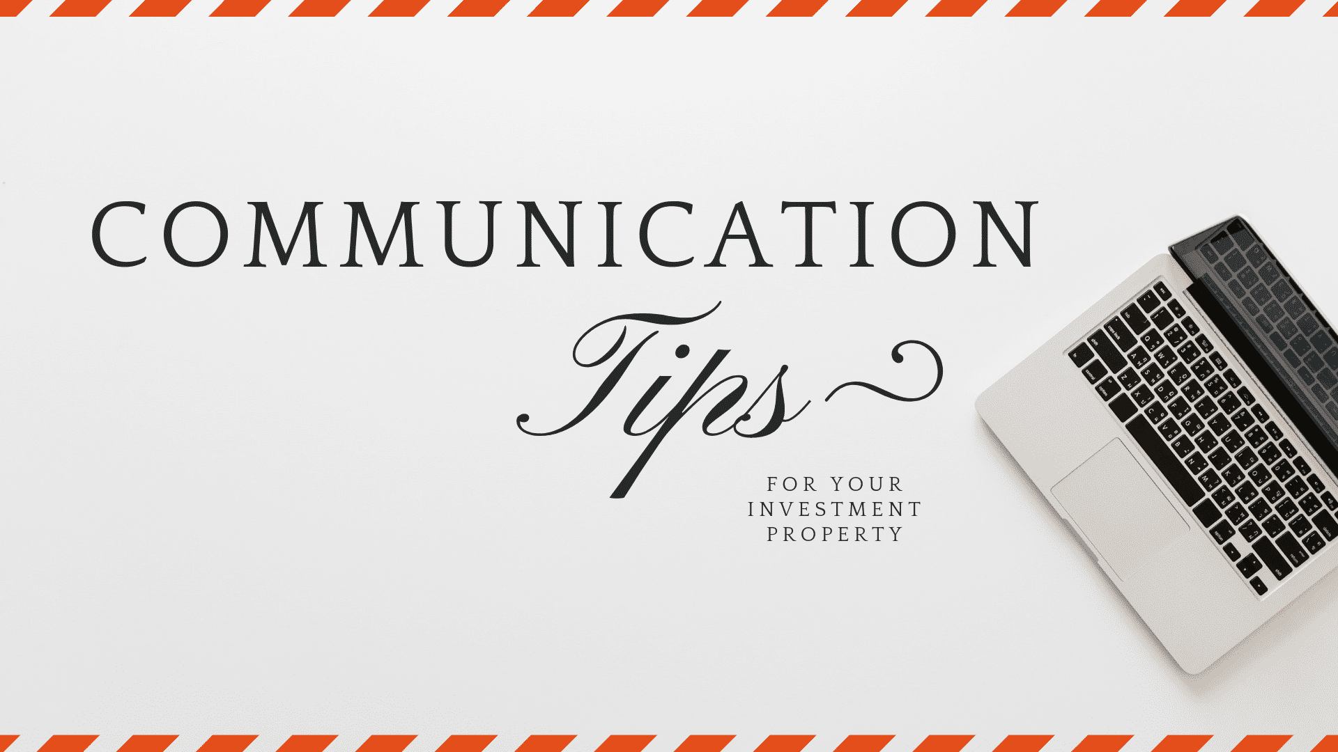 Communication Tips for Your Orange County FL Investment Property | Park ...